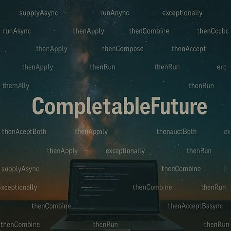 Diving Into The Asynchronous World With Completablefuture By Didem AĞdoĞan Sep 2025 Medium