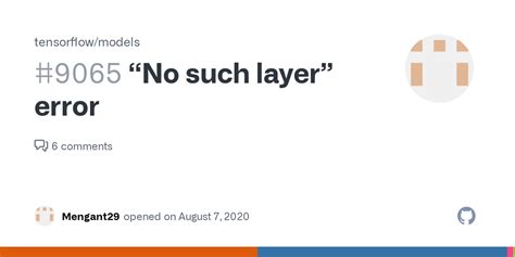 No Such Layer Error Issue Tensorflow Models Github