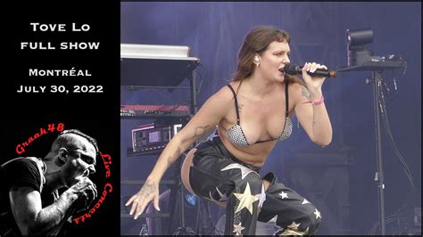 Tove Lo Full Show Montréal July 30 2022 Youtube