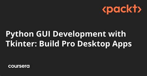 Python Gui Development With Tkinter Build Pro Desktop Apps Coursya