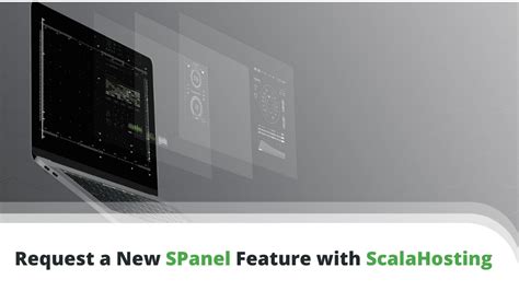 Scalahosting Introduces Spanel Feature Requests Scalahosting Blog