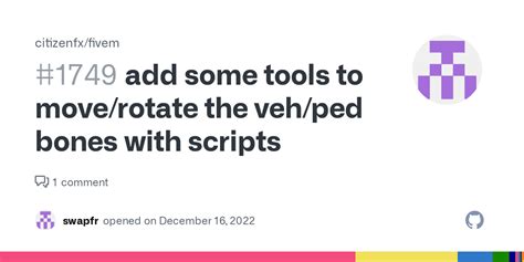 Add Some Tools To Moverotate The Vehped Bones With Scripts · Issue 1749 · Citizenfxfivem