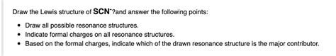 Solved Draw The Lewis Structure Of Scn And Answer The Following Points Draw All Possible