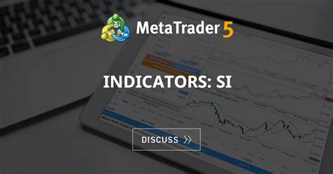 Indicators Si Indices Articles Library Comments Mql5