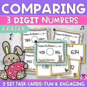 Comparing Digit Numbers Comparing Three Digit Numbers Task Cards