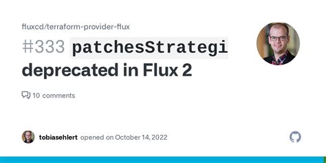 `patchesstrategicmerge` Deprecated In Flux 2 · Issue 333 · Fluxcd