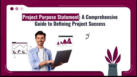 Project Purpose Statement Define Your Path To Success