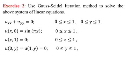 answered exercise 2 use gauss seidel iteration… bartleby