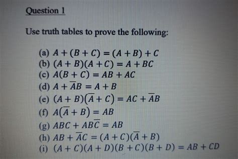Solved Question Use Truth Tables To Prove The Following Chegg Com