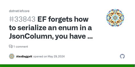 Ef Forgets How To Serialize An Enum In A Jsoncolumn You Have To Remind It And The Error Message