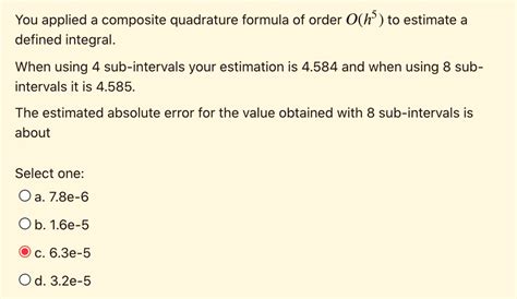 solved you applied a composite quadrature formula of order o hs to