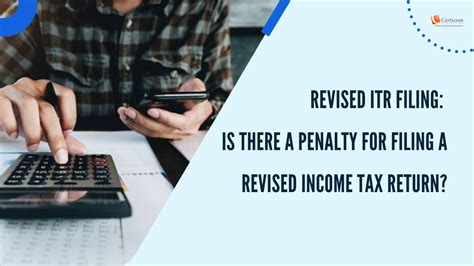 Revised Itr Filing Is There A Penalty For Filing Revised Income Tax Return