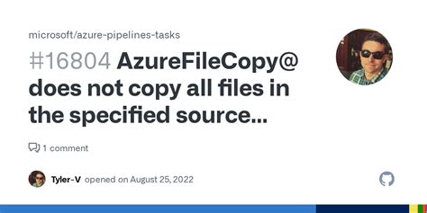 Azurefilecopy4 Does Not Copy All Files In The Specified Source Folder And All Files In All Sub