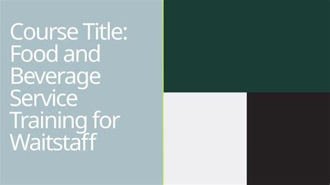 Food And Beverage Service Course For Waitstaff Presentation Pptx