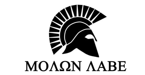 Molon Labe What Is Molon Labe And What Does It Mean
