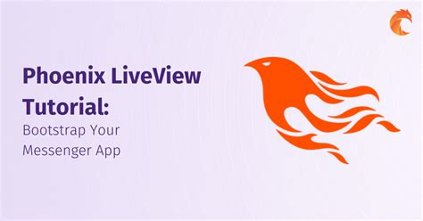 Phoenix Liveview Tutorial Bootstrap Your Messenger App Curiosum