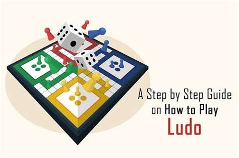 a step by step guide on how to play ludo