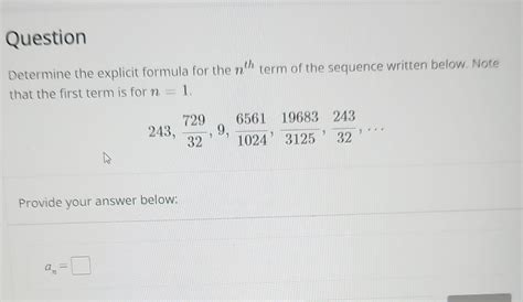 Solved Determine The Explicit Formula For The Nth Term Of
