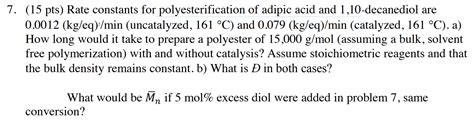 7 15 Pts Rate Constants For Polyesterification Of