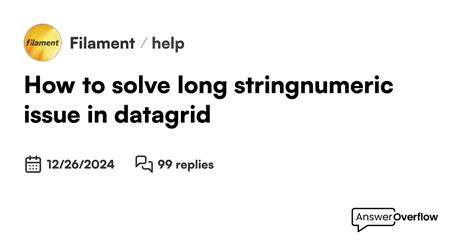 How To Solve Long Stringnumeric Issue In Datagrid Filament