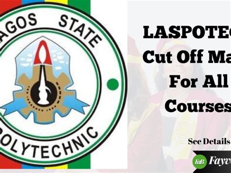 Laspotech Cut Off Mark For All Courses 2025 2026 Fayvorsblog Edu