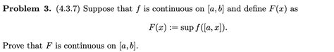 Solved Problem Suppose That F Is Continuous On Chegg