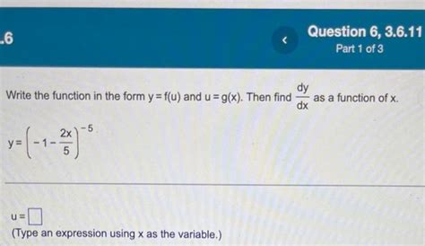 Solved Write The Function In The Form Y F U And U G X Chegg