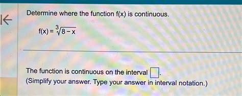 Solved Determine Where The Function Fx ﻿is