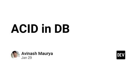 Acid In Db Dev Community