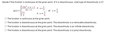 Solved Decide If The Function Is Continuous At The Given Chegg