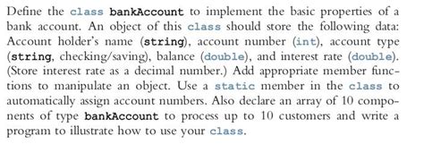 Solved Define The Class Bankaccount To Implement The Basic