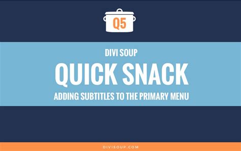 Q5 Adding Subtitles To The Primary Menu