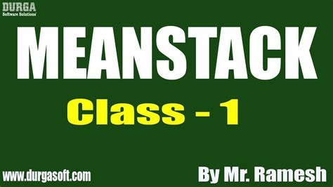 Meanstack Tutorial Class 1 By Mr Ramesh On 09 09 2019 Youtube