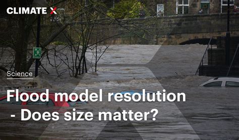 Flood Model Resolution Does Size Matter