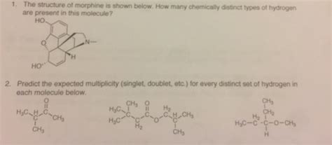 Solved The Structure Of Morphine Is Shown Below How Many