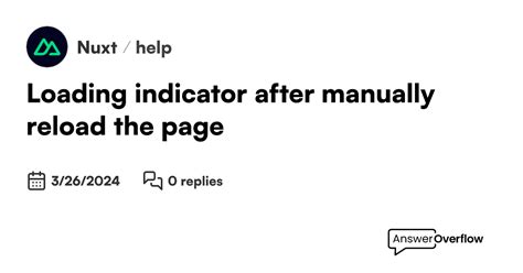 Loading Indicator After Manually Reload The Page Nuxt