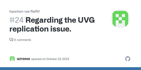 Regarding The Uvg Replication Issue · Issue 24 · Haochen Ryenerv