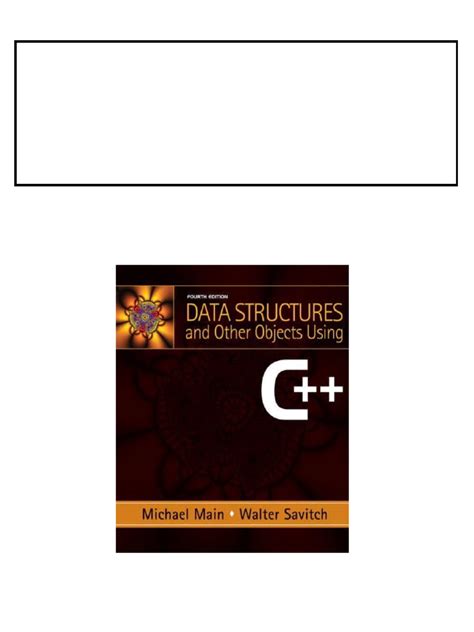 Solution Manual For Data Structures And Other Objects Using C 4e Michael Main Walter