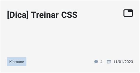 [dica] treinar css · kinmane · tabnews