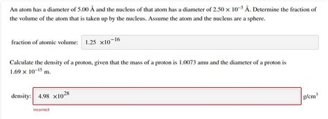 Solved An Atom Has A Diameter Of 5 00 Å And The Nucleus Of