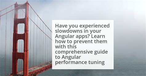 Have You Experienced Slowdowns In Your Angular Apps Angular Jobs