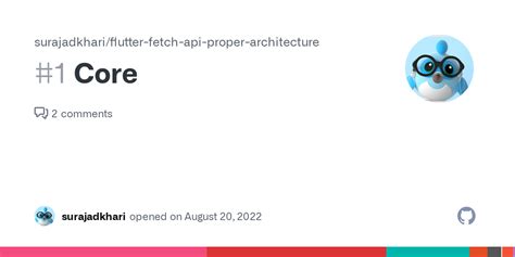 core · issue 1 · surajadkhari flutter fetch api proper architecture · github
