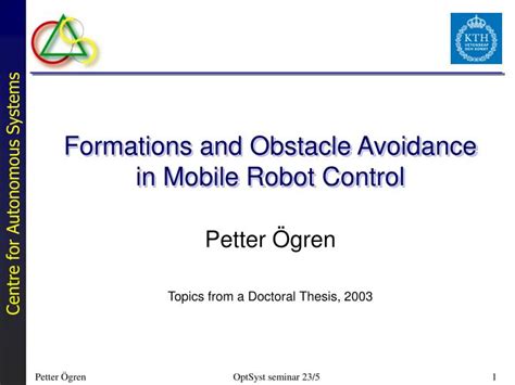 Ppt Formations And Obstacle Avoidance In Mobile Robot Control
