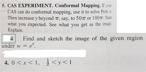 Solved 5 Cas Experiment Conformal Mapping If Your Cas Can