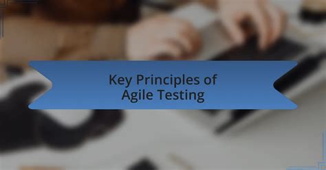 My Experience With Agile Testing Techniques •