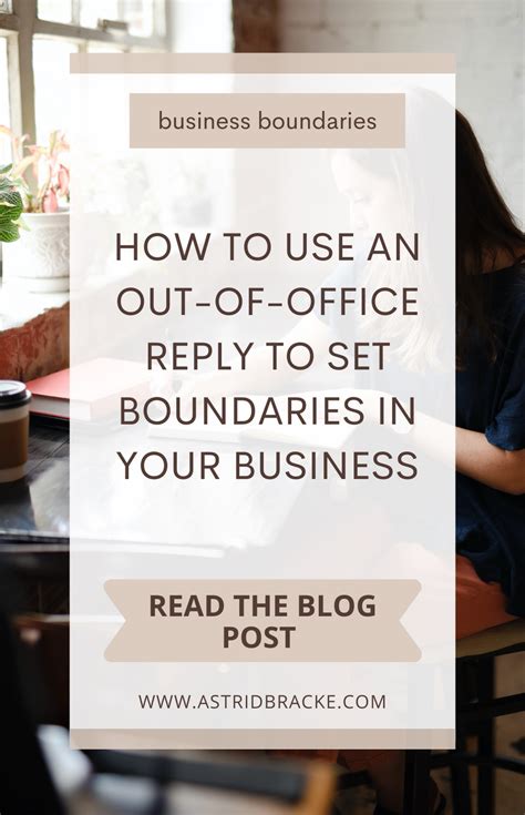 How To Use An Out Of Office Reply To Set Boundaries In Your Business Boundaries For Small Business