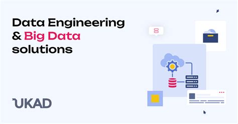 Data Engineering And Big Data Solutions Hire Data Engineers Ukad
