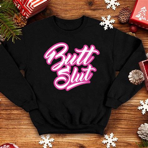 Butt Slut Lgbt Gay Homo Butt Lovers Adult Kinky Anal Sex Shirt Hoodie