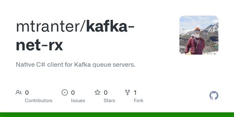Github Mtranterkafka Net Rx Native C Client For Kafka Queue Servers