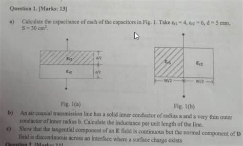 Solved A Calculate The Capacitance Of Each Of The Chegg